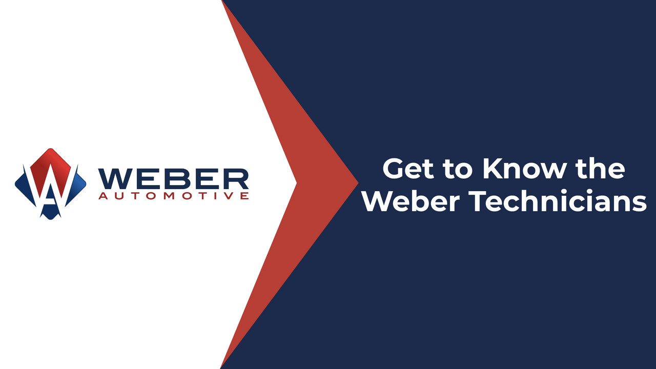 Get to Know the Weber Technicians